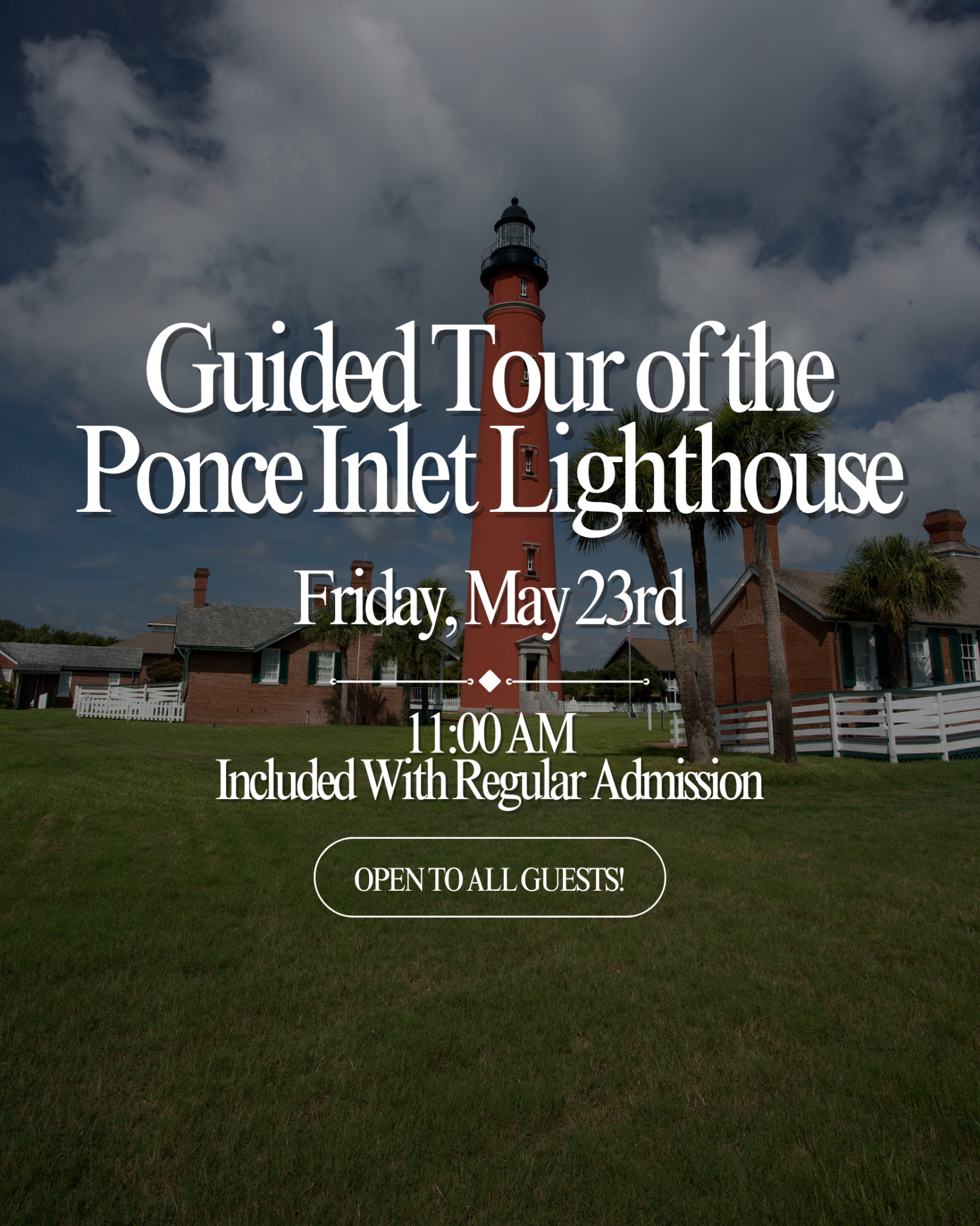 Guided Tour of the Ponce Inlet Lighthouse - Ponce Inlet Lighthouse