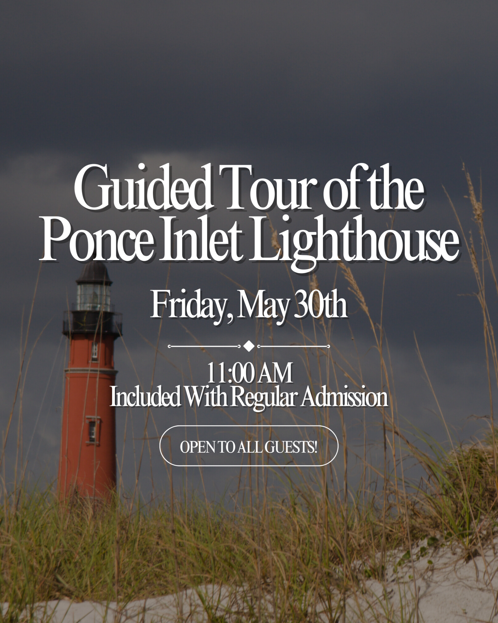 Guided Tour of the Ponce Inlet Lighthouse - Ponce Inlet Lighthouse
